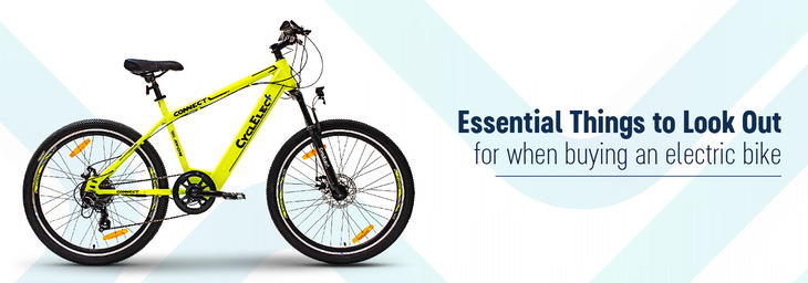 Essential Things to Look Out for When Buying an Electric Bike